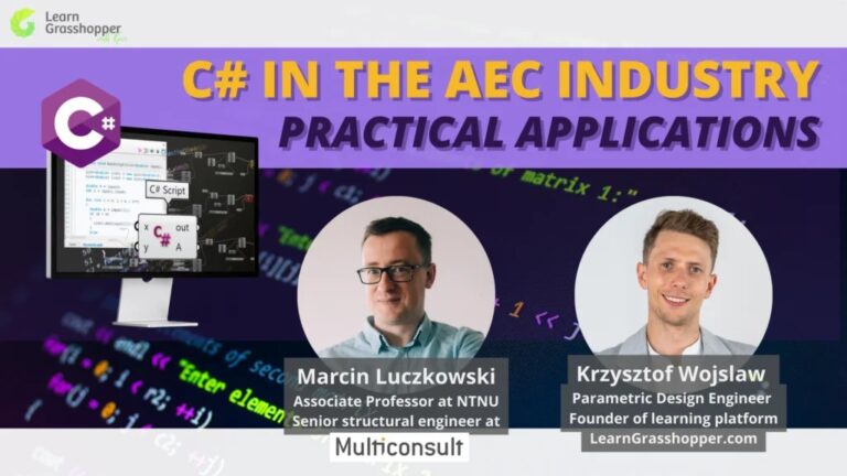 C# IN THE AEC INDUSTRY: Practical Applications - Learn Grasshopper C# IN THE AEC INDUSTRY: Practical Applications - Learn Grasshopper